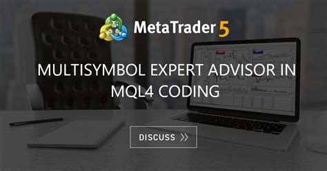 Multisymbol Expert Advisor In Mql4 Coding Expert Advisor Mql4 And