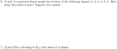 Solved Pts A Connected Planar Graph Has Vertices Of Chegg Com