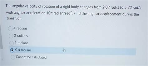 Solved The Angular Velocity Of Rotation Of A Rigid Body Chegg