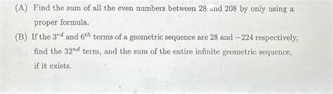 Solved A Find The Sum Of All The Even Numbers Between Chegg Com