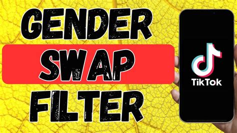 How To Do Gender Swap Filter On TikTok YouTube