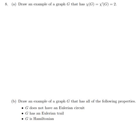 solved 8 a draw an example of a graph g that has x g