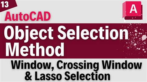 Object Selection Method In Autocad Window Crossing Window And Lasso Selection Method 13