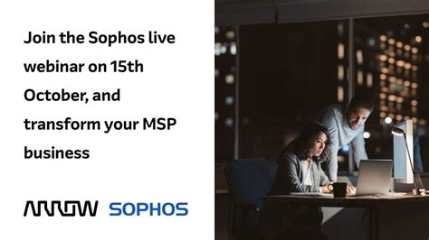 Msp Cybersecurity Webinar Itinfrastructure Sophos Arrow Ecs Ireland