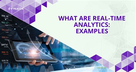 What Are Real Time Analytics Examples Finage Blog