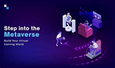 Metaverse Game Development How To Build Your Own Metaverse By