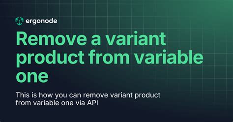 remove a variant product from variable one ergonode docs