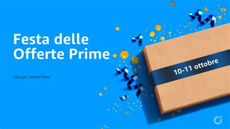 Levento Amazon Festa Delle Offerte Prime Si Terrà Il 10 E 11 Ottobre Ecco I Dettagli Ispazio