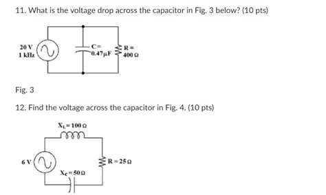 Solved 11 What Is The Voltage Drop Across The Capacitor In Chegg Com