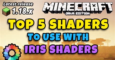 GamerPotion Top 5 Shaders To Use With Iris Shaders In Minecraft 1 18 1