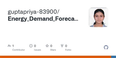 Github Guptapriya 83900energydemandforecastingsystem