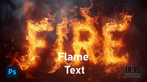 Flame Text Effects In Photoshop Best Beginner Tutorials