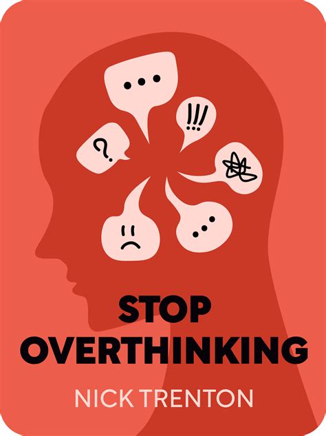 Stop Overthinking Book Summary By Nick Trenton