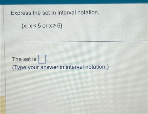 Solved Express The Set In Interval Chegg