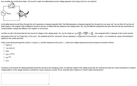 Solved Now Consider The Circuit Shown Belor The Circuit Is Made Of An Alternating Current