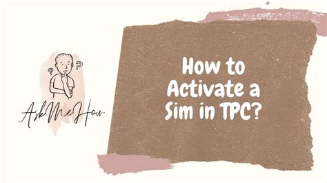How To Activate A Sim In TPC YouTube