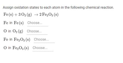 Solved Assign Oxidation States To Each Atom In The Following Chegg