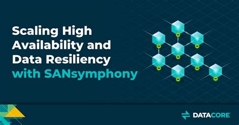 Datacore Software On Linkedin Scaling High Availability And Data Resiliency Datacore Sansymphony