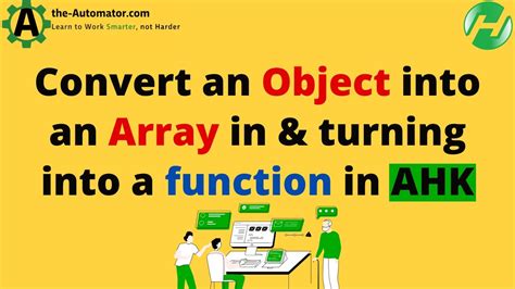 Convert An Object Into An Array In And Turning Into A Function In Ahk Youtube