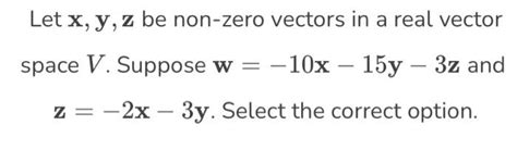 Solved Let Xyz Be Non Zero Vectors In A Real Vector Space