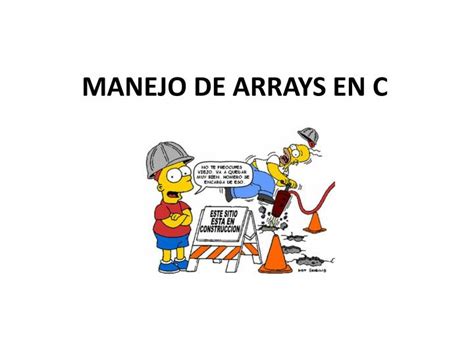 Ppt Manejo De Arrays En C Powerpoint Presentation Free Download Id