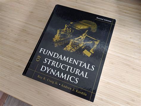 Fundamentals Of Structural Dynamics Craig Jr Roy R Kurdila Andrew