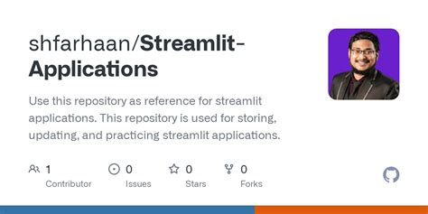 Github Shfarhaanstreamlit Applications Use This Repository As