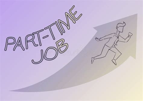 Inspiration Showing Sign Part Time Job Internet Concept Working A Few Hours Per Day Temporary