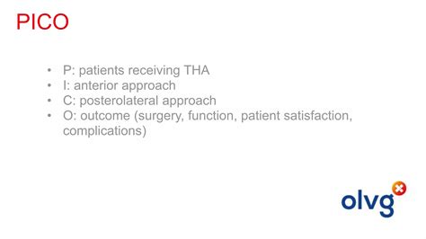 Anterior Vs Posterolateral Surgical Approach In Primary Total Hip Arthroplasty Pptx