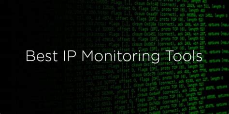 The 8 Best IP Monitoring Tools For Enterprises And IT Teams