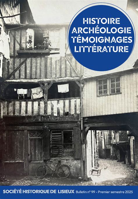 Bulletin N° 99 Société Historique De Lisieux