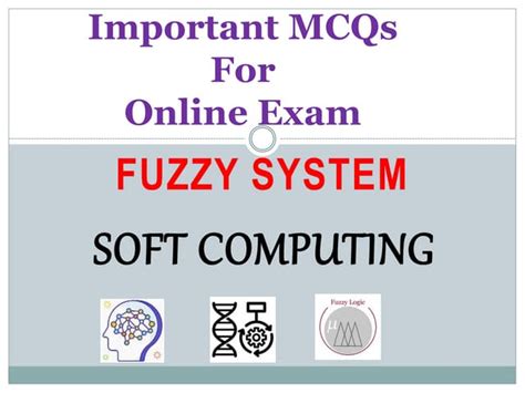 Fuzzy System And Fuzzy Logic Mcq Pptx