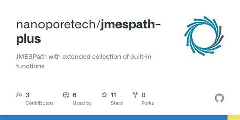 Github Nanoporetechjmespath Plus Jmespath With Extended Collection Of Built In Functions