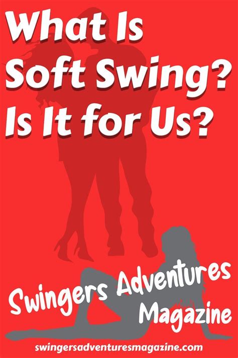 New Swingers Or Couples Looking Into Possibly Swinging Hear The Term
