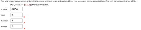solved find all greatest least maximal and minimal