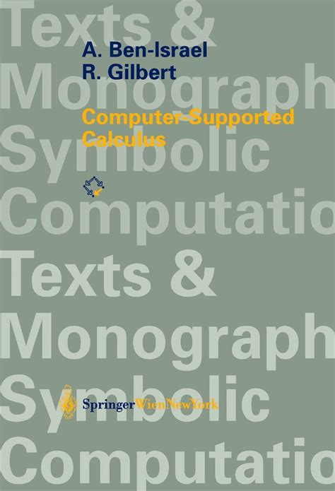 Buy Computer Supported Calculus Texts And Monographs In Symbolic