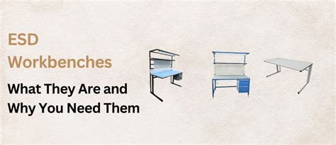 Esd Workbenches Essential For Electrostatic Protection Elcom Ltd