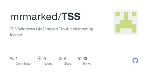 GitHub Mrmarked TSS TSS Windows CMD Based Troubleshshooting Toolset