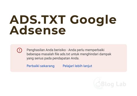 Ads Txt Google Adsense Pengertian Fungsi Dan Cara Memasangnya