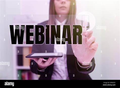 Hand Writing Sign Webinar Word For Engaging Online Event Where A Speaker Deliver A Presentation