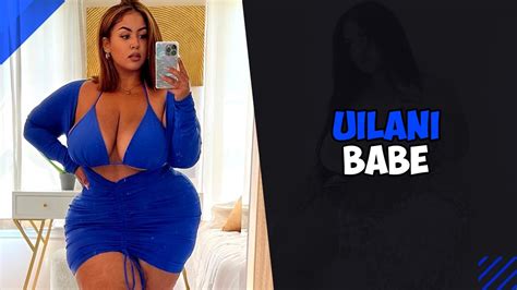 Uilani Babe Plus Size Model Biography Fashion 2023 Lifestyle Weight