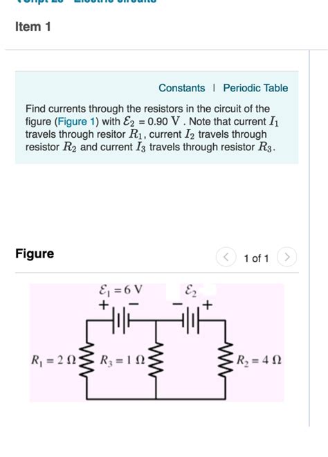 Solved Item 1 Constantsperiodic Table Find Currents Through