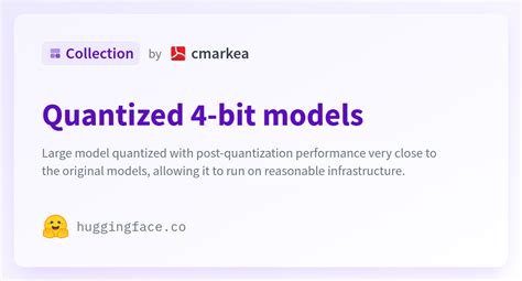 Quantized 4 Bit Models A Cmarkea Collection