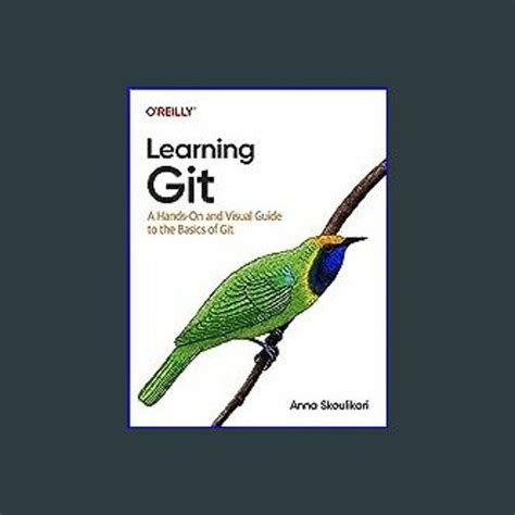 Stream Download 📖 Learning Git A Hands On And Visual Guide To The