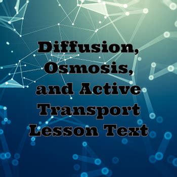 Diffusion Osmosis Active Transport Lesson Text By BioNBeyond TPT