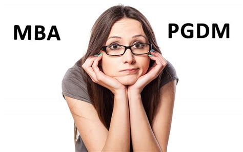 Pgdm Vs Mba Know The Difference Between Pgdm And Mba