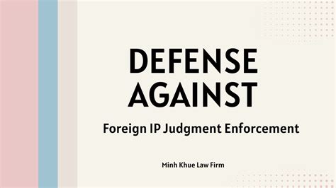 Defenses Against Foreign Ip Judgment Enforcement