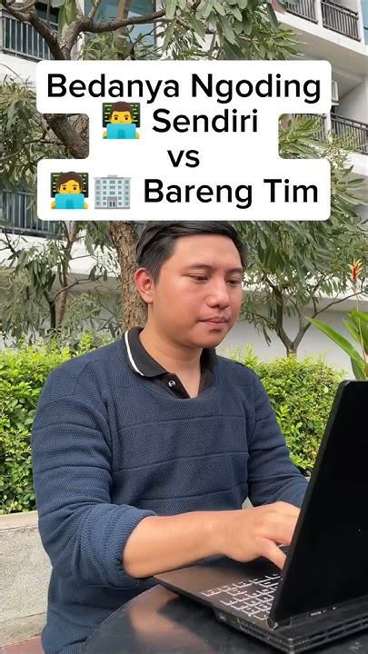 Ngoding Sendiri Vs Ngoding Sama Tim 💪 😎 💻 Coding Programming