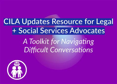 Cila Updates Resource For Legal Social Services Advocates A Toolkit For Navigating Difficult