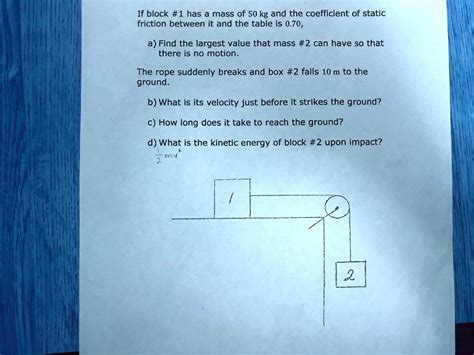 Solved If Block 1 Has A Mass Of 50 Kg And The Coefficient Of Static